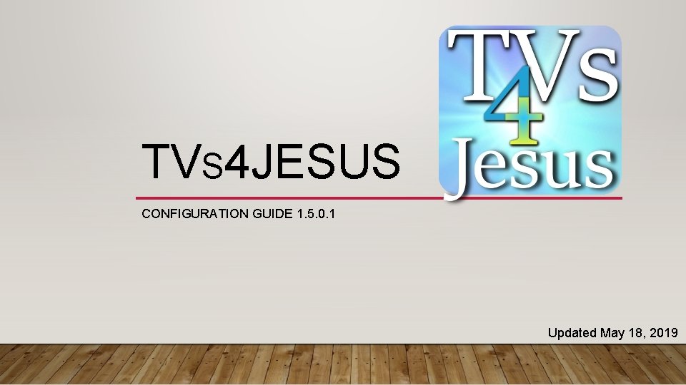 TVS 4 JESUS CONFIGURATION GUIDE 1 5 0