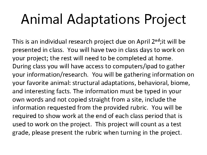 Animal Adaptations Project This is an individual research