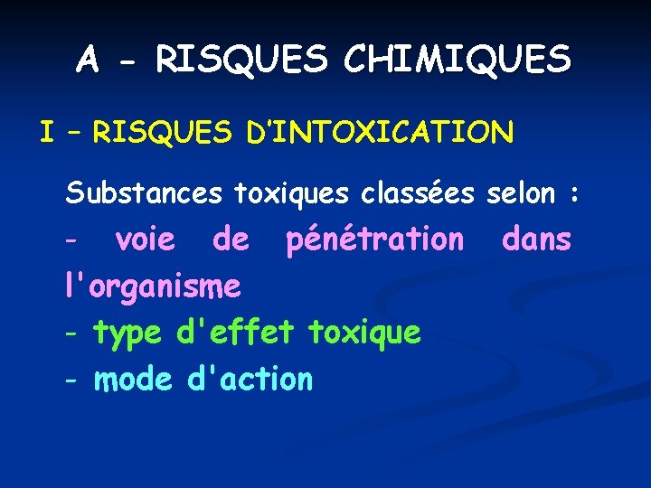 CHAPITRE II PRINCIPAUX TYPES DE RISQUES Les problmes