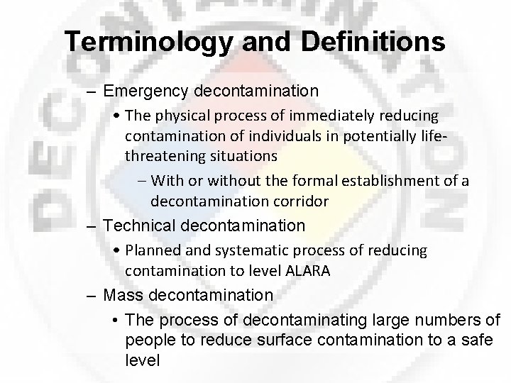 Hazardous Materials Managing the Incident CHAPTER 11 Decontamination
