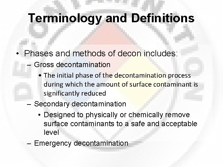 Hazardous Materials Managing the Incident CHAPTER 11 Decontamination