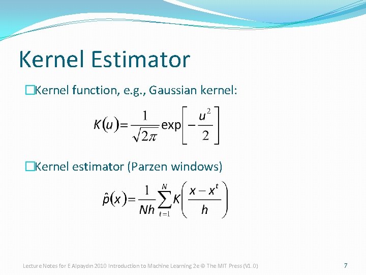 Lecture Slides for INTRODUCTION TO Machine Learning 2