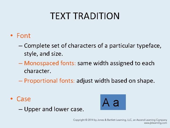 CHAPTER FIVE TEXT CHAPTER HIGHLIGHTS Text tradition Codes