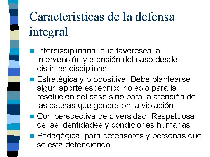 Defensa integral de los Derechos Humanos Laborales Proyecto