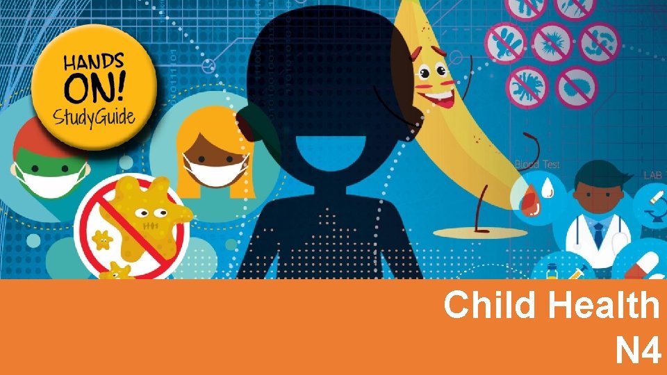 Child Health N 4 Module 1 The health