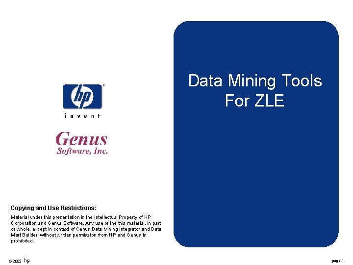 Data Mining Tools For ZLE Copying and Use
