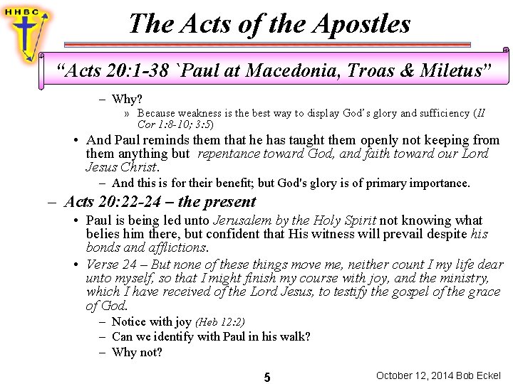 The Acts of the Apostles Acts 20 1