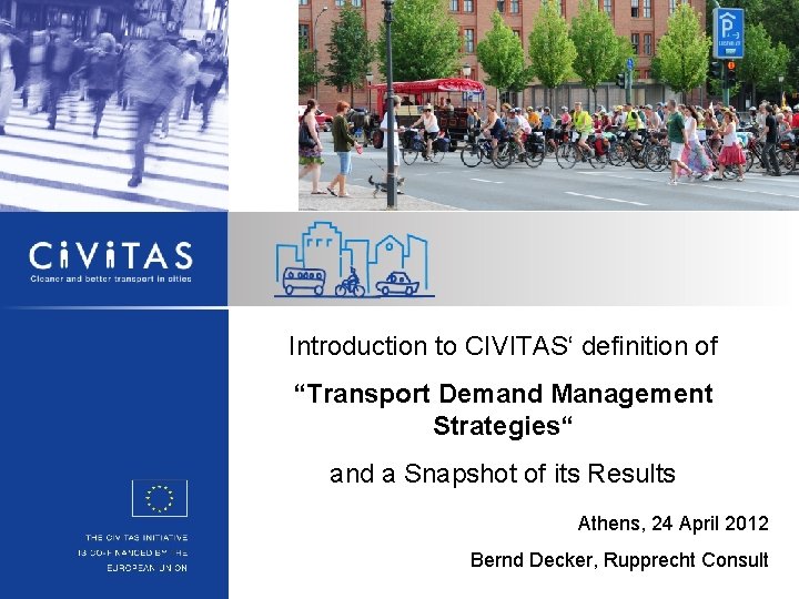 Introduction to CIVITAS definition of Transport Demand Management