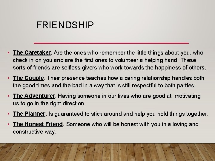 FRIENDSHIP THEREFORE ENCOURAGE ONE ANOTHER AND BUILD ONE