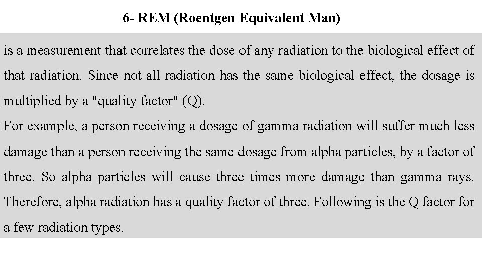 1 Becquerel Radiation units When an atom disintegrates