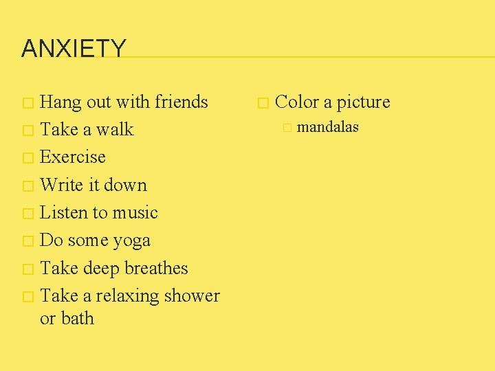 Coping skills EMOTIONS EMOTIONS ACTIVITY If the emotion