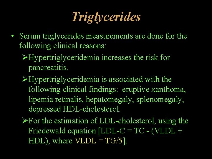 Introduction The major lipids present in the plasma