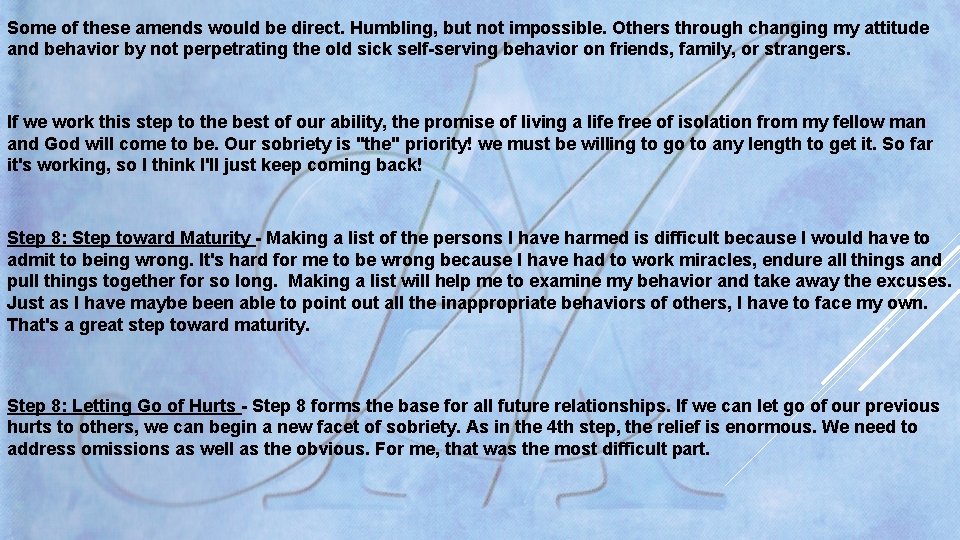 THE 12 STEPS OF ALCOHOLICS ANONYMOUS What Are