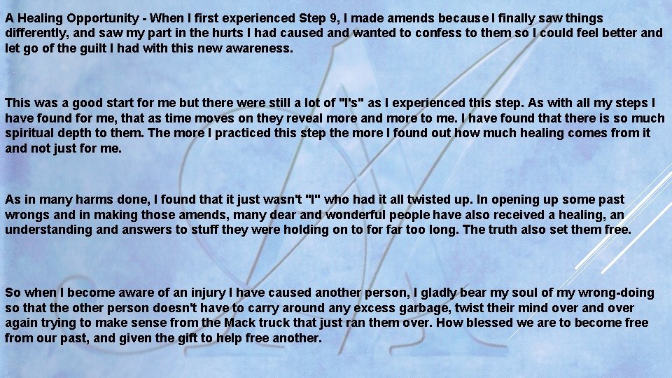 THE 12 STEPS OF ALCOHOLICS ANONYMOUS What Are