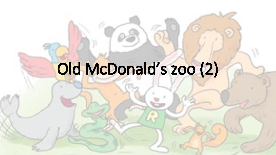 Old Mc Donalds zoo 2 Udbenik str 65