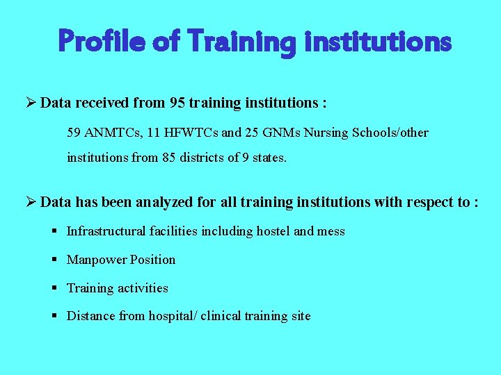 Assessment strengthening of training infrastructure available in India