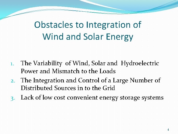 Energy Storage and The Integration of Renewable Energy