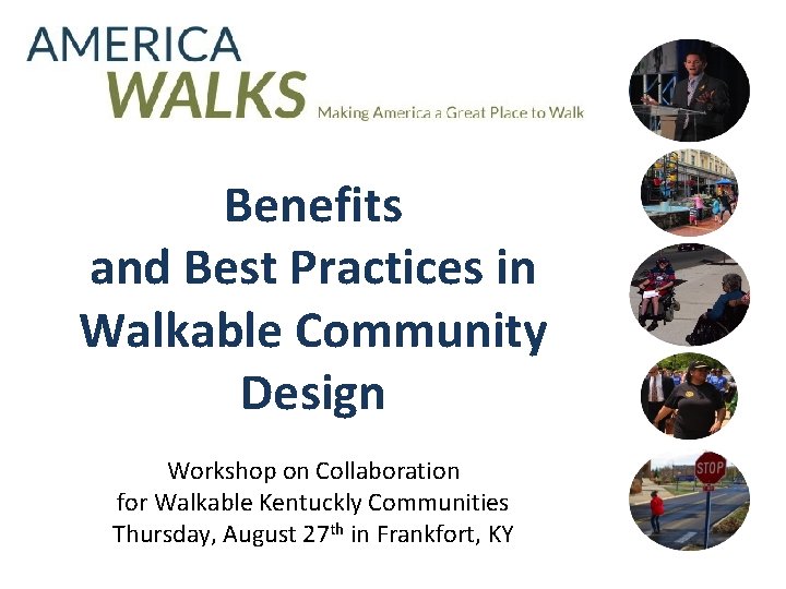 Benefits and Best Practices in Walkable Community Design