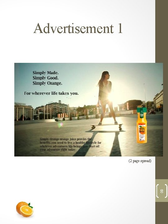 Advertising Campaign for Simply Orange Juice Advertising Campaign