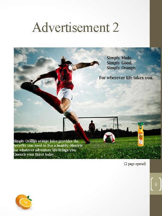 Advertising Campaign for Simply Orange Juice Advertising Campaign