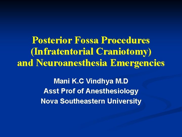 Posterior Fossa Procedures Infratentorial Craniotomy and ...