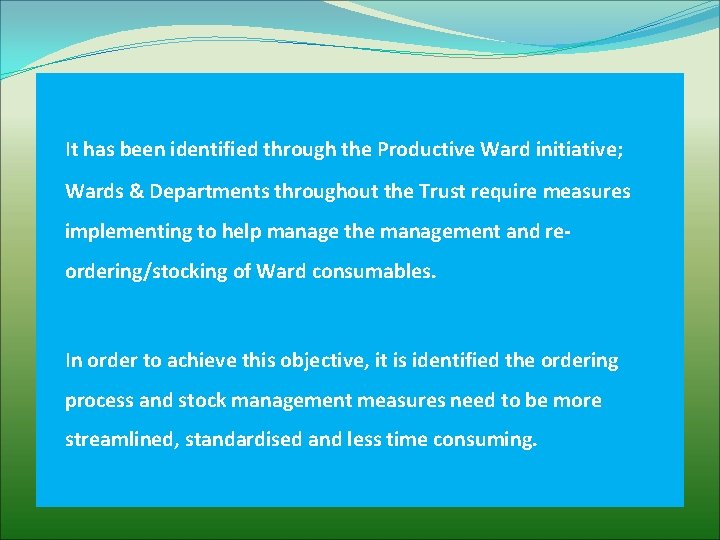 Ward Stock Management Guide Scope This guide predominantly