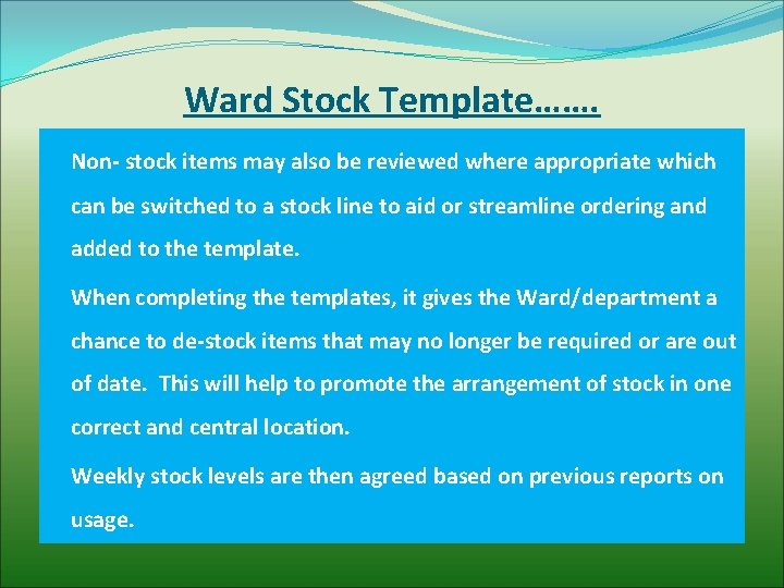 Ward Stock Management Guide Scope This guide predominantly