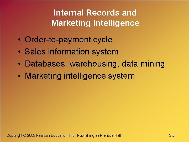 3 Gathering Information and Scanning the Environment Marketing