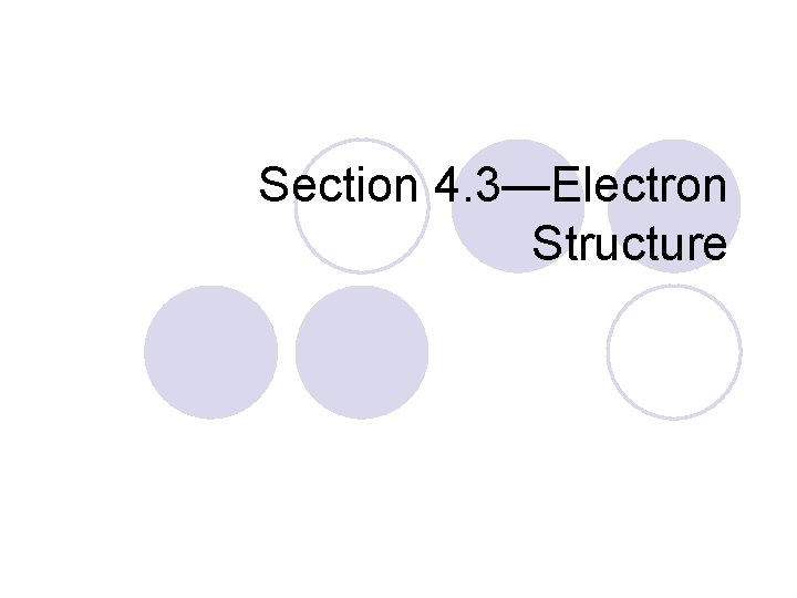 Section 4 3Electron Structure The Electron Hotel The