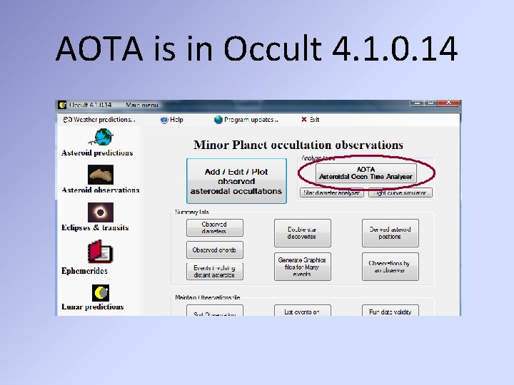 AOTA Asteroidal Occultation Time Analyser AOTA is in
