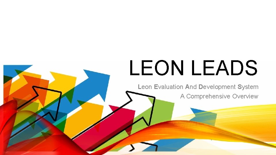 LEON LEADS Leon Evaluation And Development System A