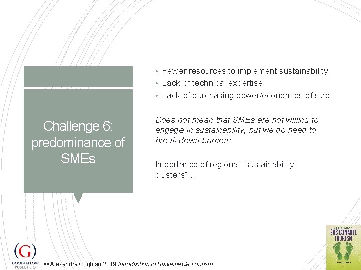 CHALLENGES TO SUSTAINABLE TOURISM Alexandra Coghlan 2019 Introduction