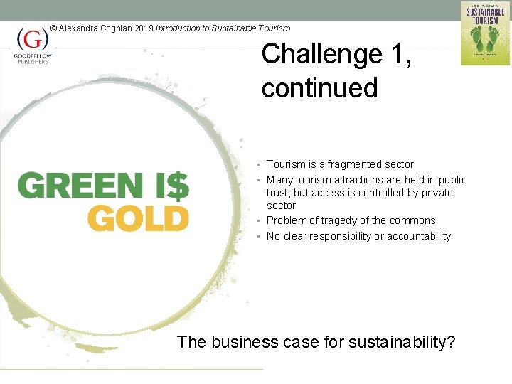 CHALLENGES TO SUSTAINABLE TOURISM Alexandra Coghlan 2019 Introduction