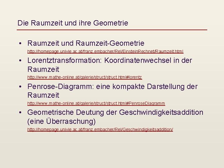 Die Raumzeit und ihre Geometrie Franz Embacher Fakultt