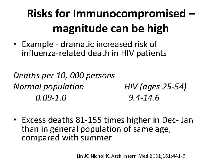 Immunizations in the Immunocompromised Traveler Dr Lynora Saxinger