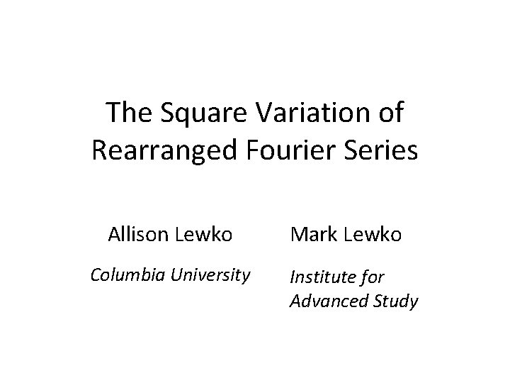 The Square Variation of Rearranged Fourier Series Allison