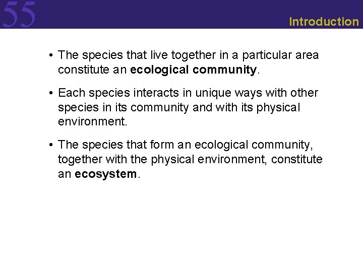55 Communities and Ecosystems 55 Communities and Ecosystems