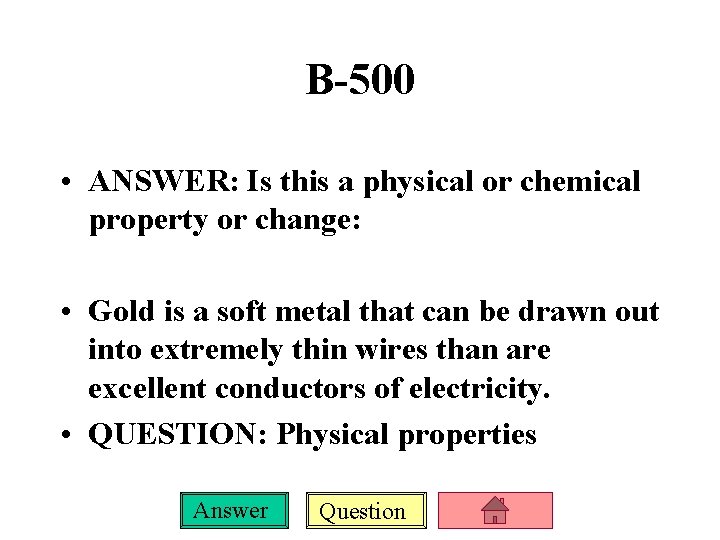 Matter and Energy Jeopardy Types of Matter Properties