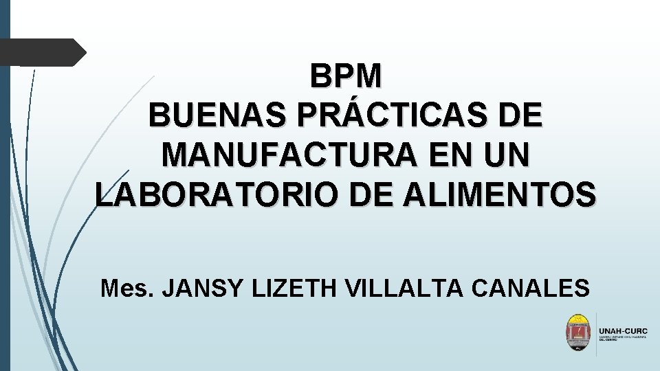 BPM BUENAS PRCTICAS DE MANUFACTURA EN UN LABORATORIO