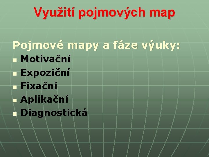 Pojmov mapy a jejich uplatnn v projektov vuce