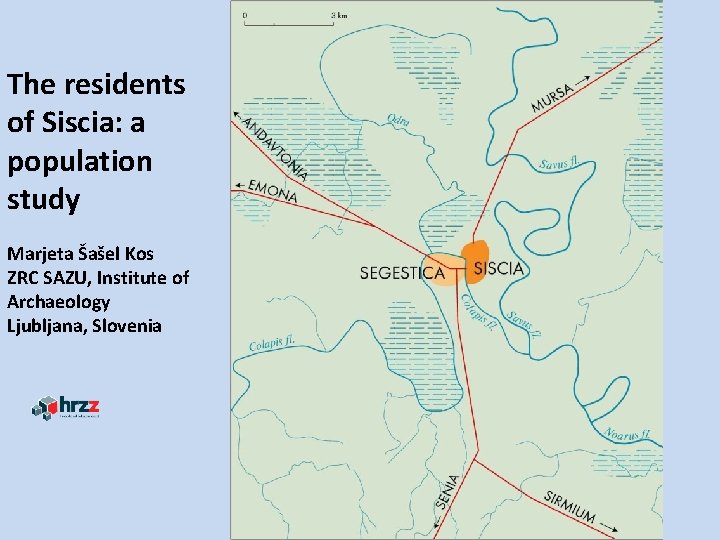 The residents of Siscia a population study Marjeta