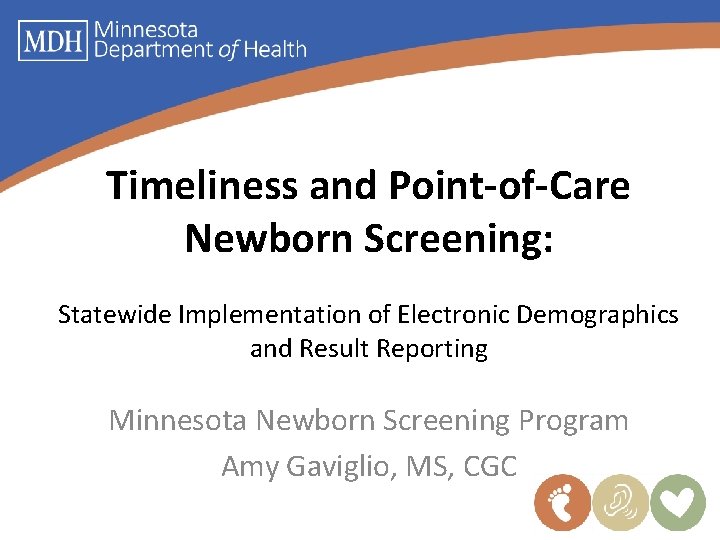 Timeliness and PointofCare Newborn Screening Statewide Implementation of