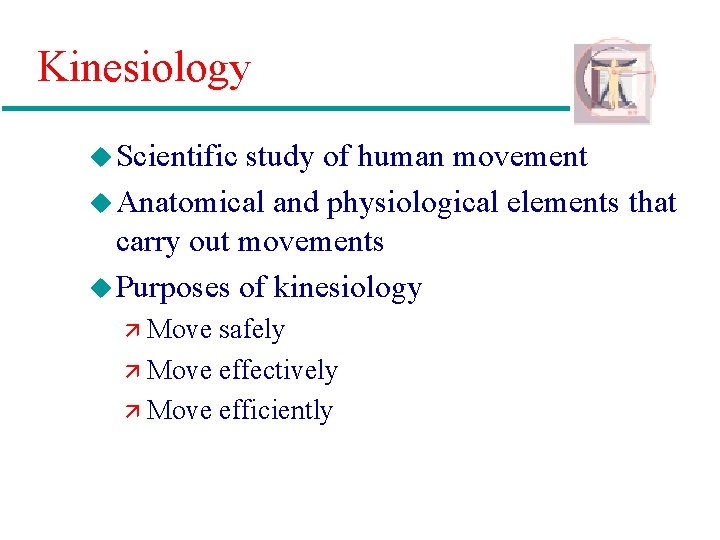Chapter 6 Biomechanical Foundations of Physical Education and