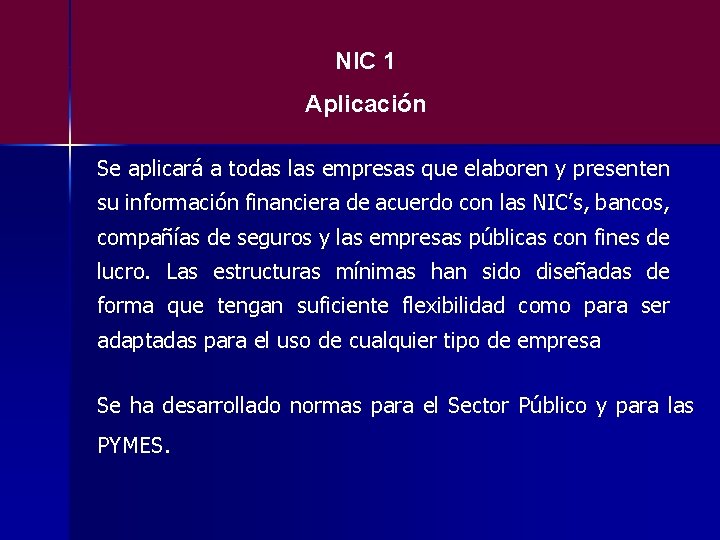 Normas Internacionales de Contabilidad NIC 1 Prof William