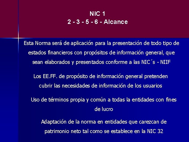 Normas Internacionales de Contabilidad NIC 1 Prof William
