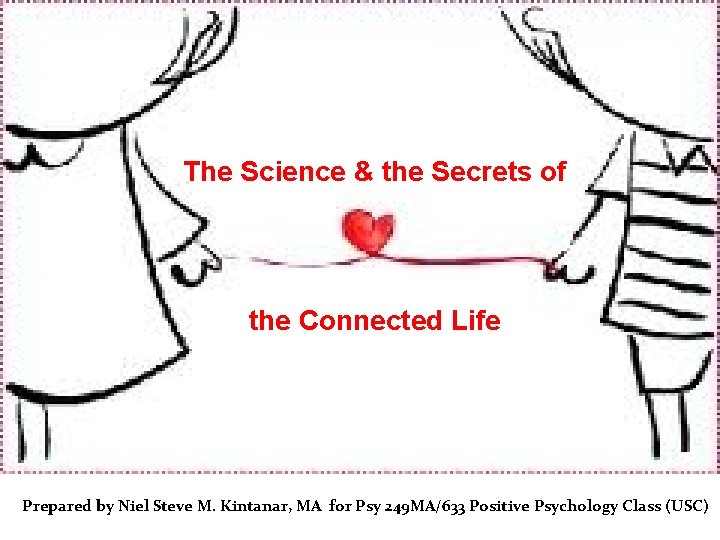 The Science the Secrets of the Connected Life