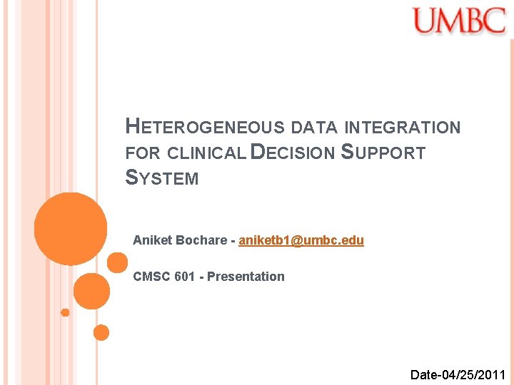 HETEROGENEOUS DATA INTEGRATION FOR CLINICAL DECISION SUPPORT SYSTEM
