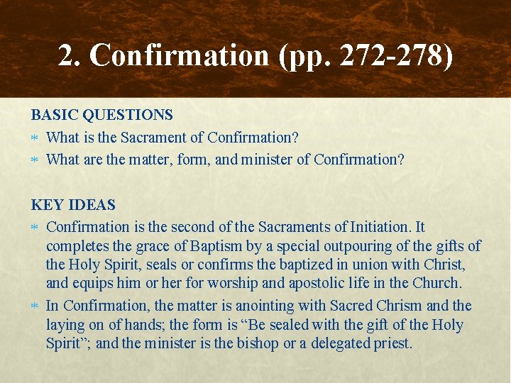 Chapter 12 Baptism and Confirmation INTRODUCTION TO CATHOLICISM