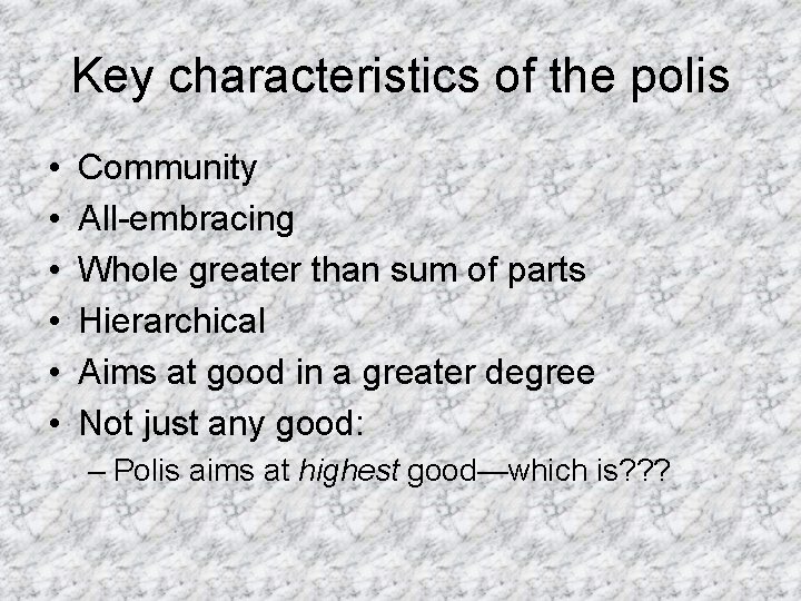 Aristotle The Polis Book I PHIL 1003 2008