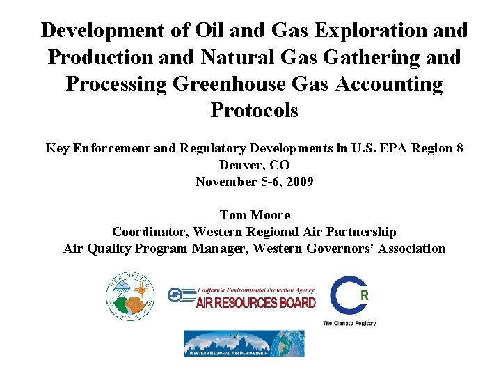 Development of Oil and Gas Exploration and Production